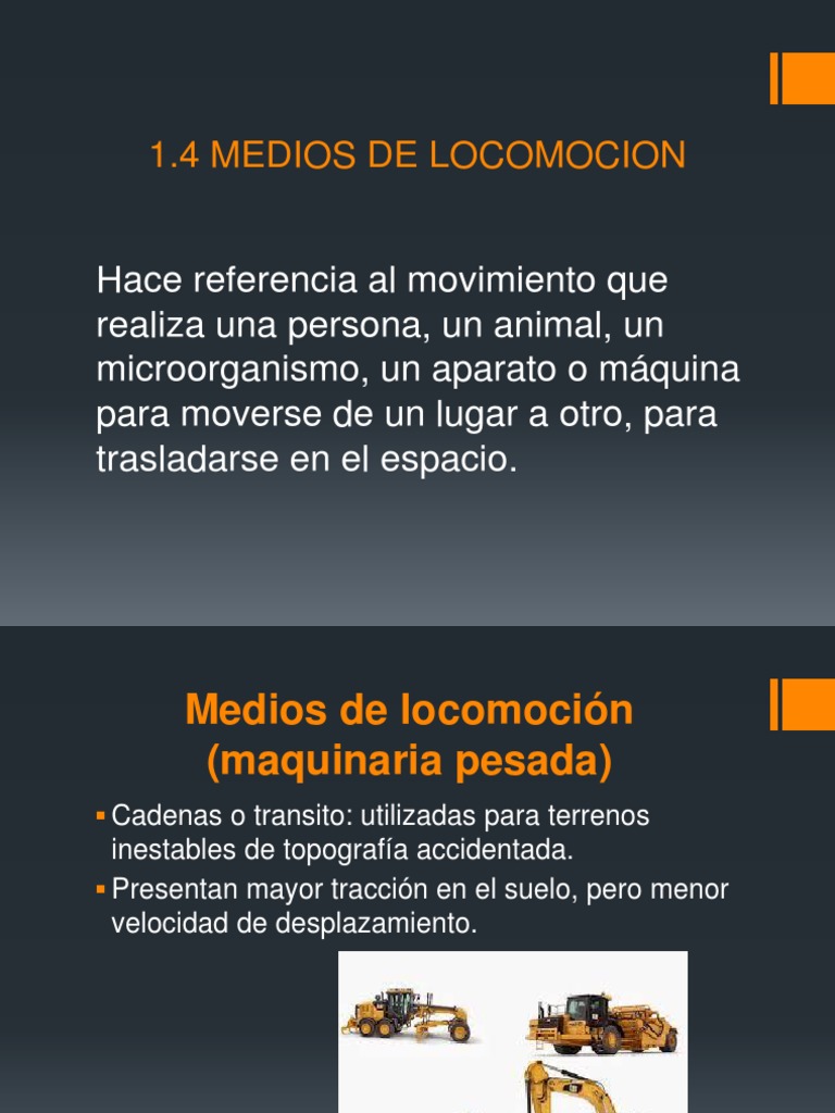 1.4 Medios de Locomocion
