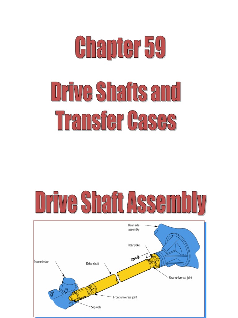 4 Drive Shaft and Transfercase | PDF | Transmission (Mechanics) | Axle