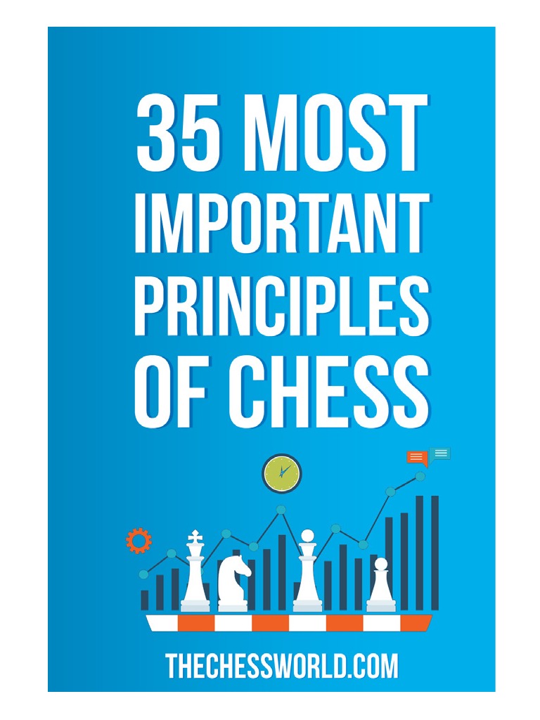 35 Most Important Chess Principles | PDF | Chess | Abstract Strategy Games