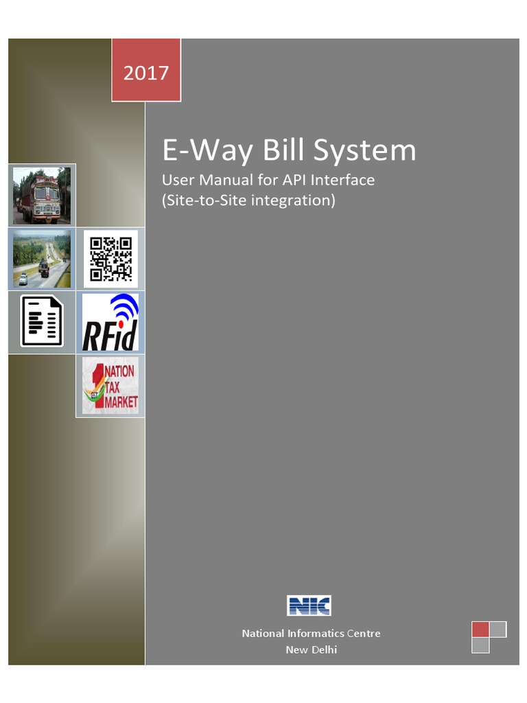 E-Way Bill System: User Manual For API Interface (Site-to-Site ...
