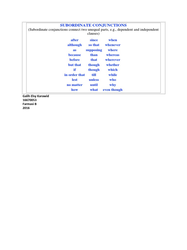 Subordinate Conjunctions: (Subordinate Conjunctions Connect Two Unequal ...