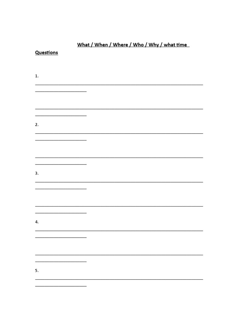 What / When / Where / Who / Why / What Time: Questions | PDF