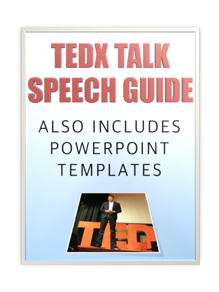 TEDx Talk Speech Guide | PDF | Lecture | Microsoft Power Point
