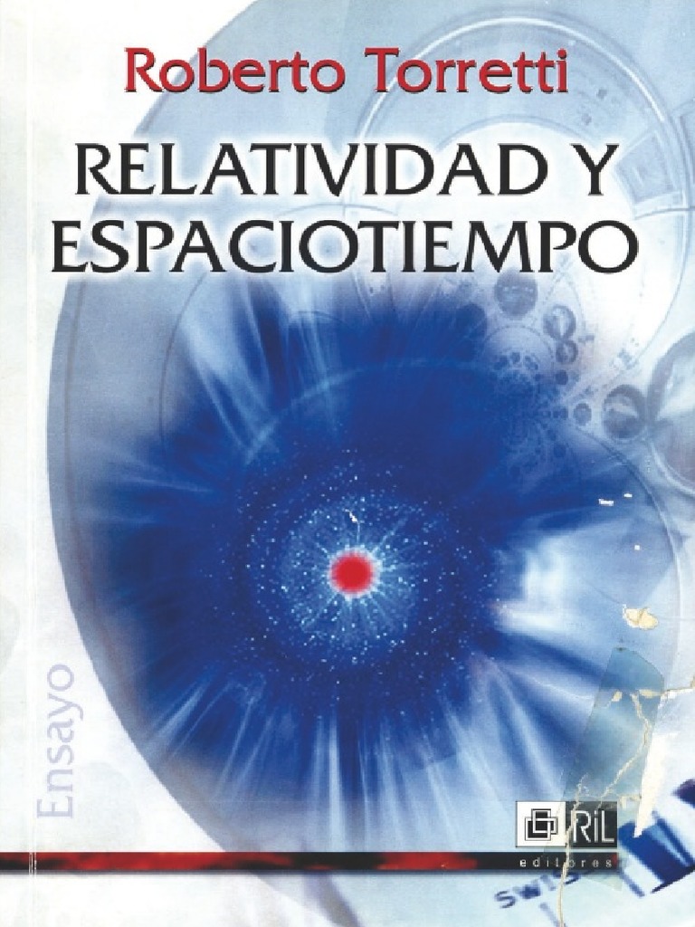 Relatividad y Espaciotiempo - Roberto Torretti | PDF | Movimiento ...