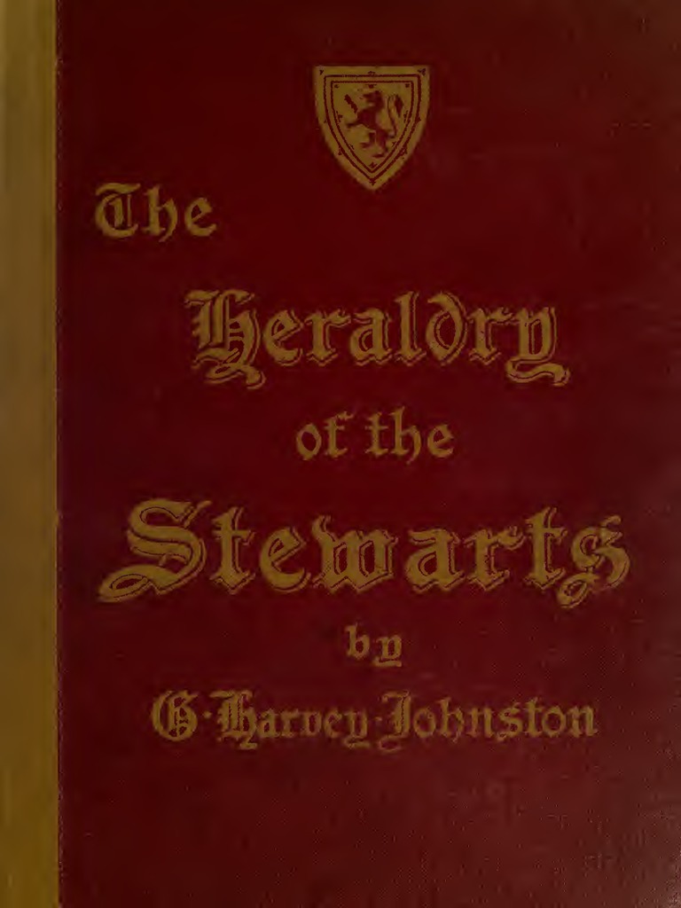Heraldry of The Stuarts | PDF | Mary, Queen Of Scots | James Vi And I