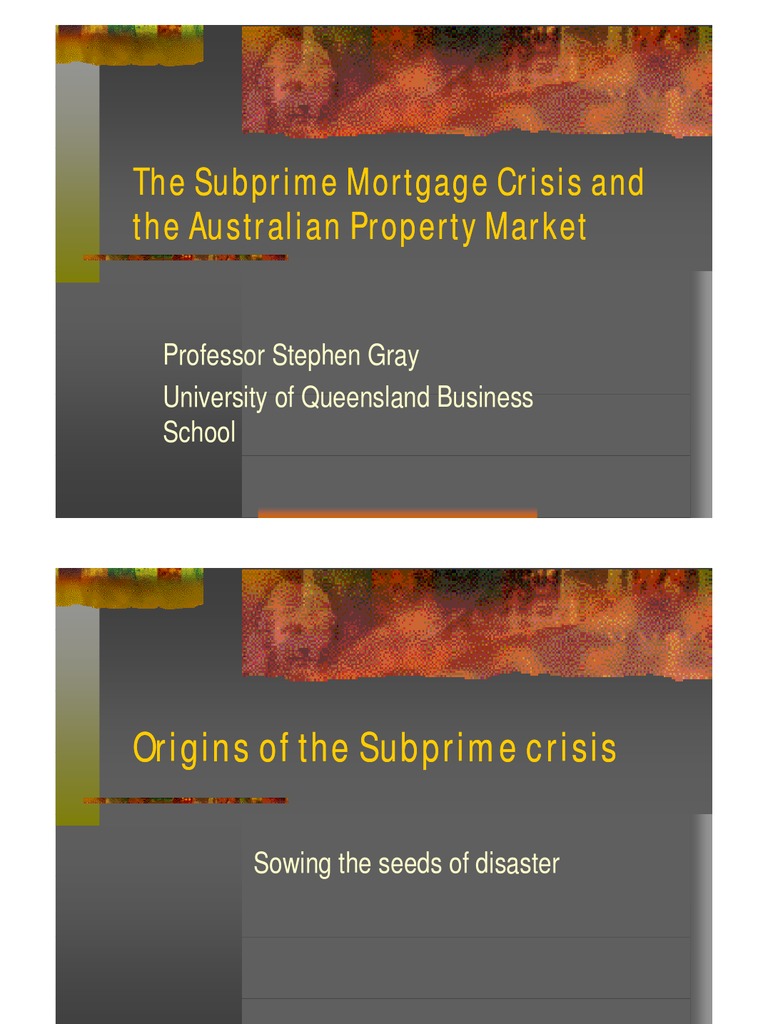 The Subprime Mortgage Crisis and The Subprime Mortgage Crisis and The ...