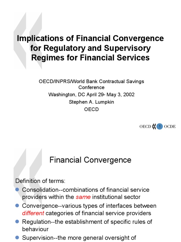 Implications of Financial Convergence For Regulatory and Supervisory ...