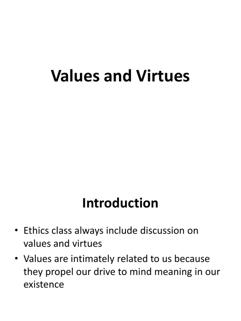 Values and Virtues | Value (Ethics) | Virtue