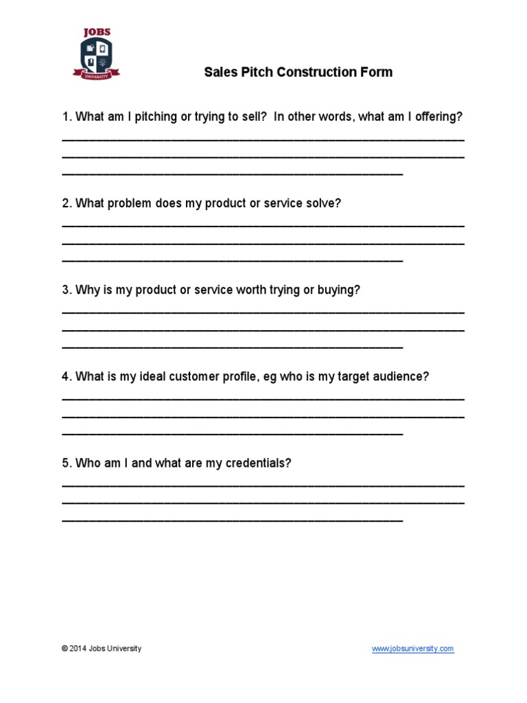 Sales Pitch Construction Form: © 2014 Jobs University | PDF | Marketing ...
