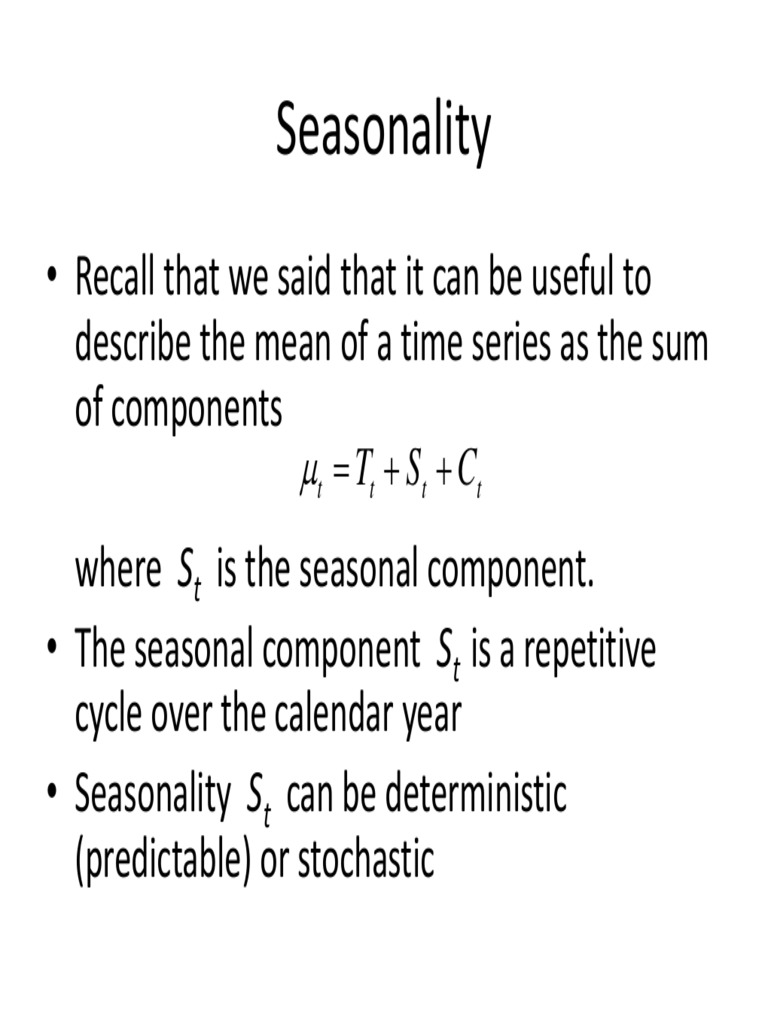 Seasonality: T T T T | PDF | Seasonality | Seasonal Adjustment
