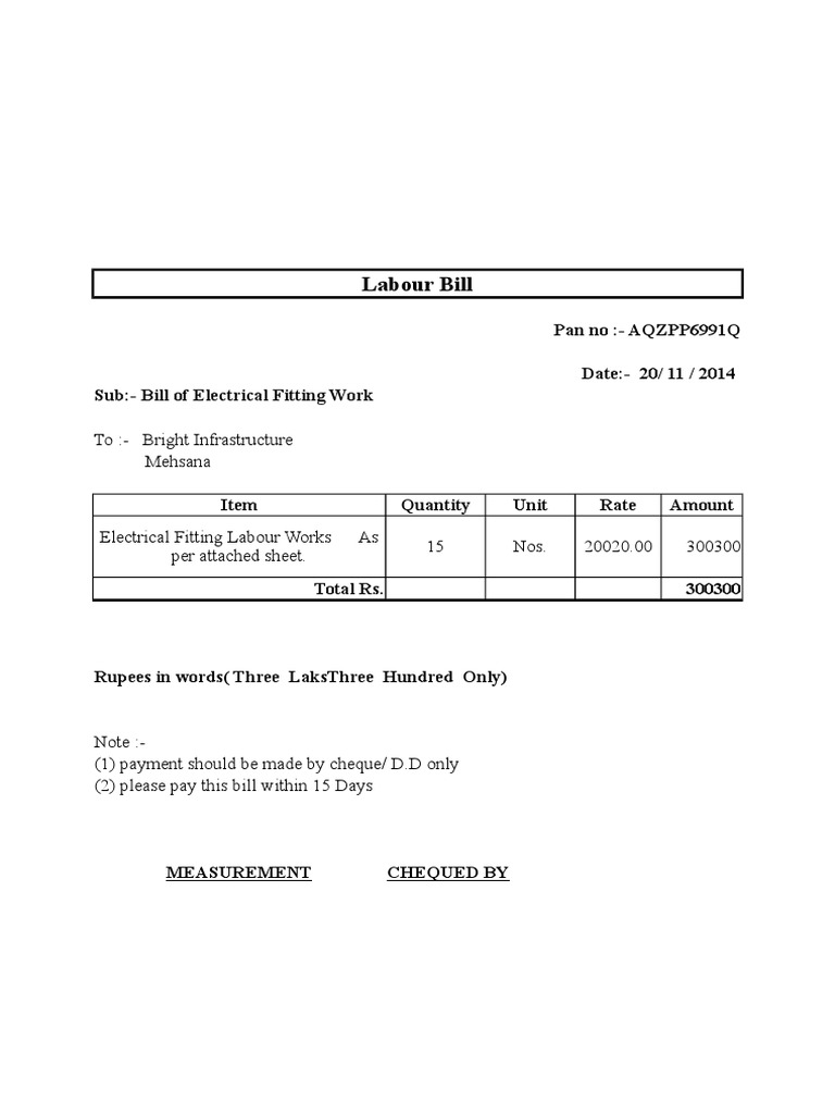 Labour Bill: Pan no:-AQZPP6991Q Date: - 20/ 11 / 2014 Sub: - Bill of ...