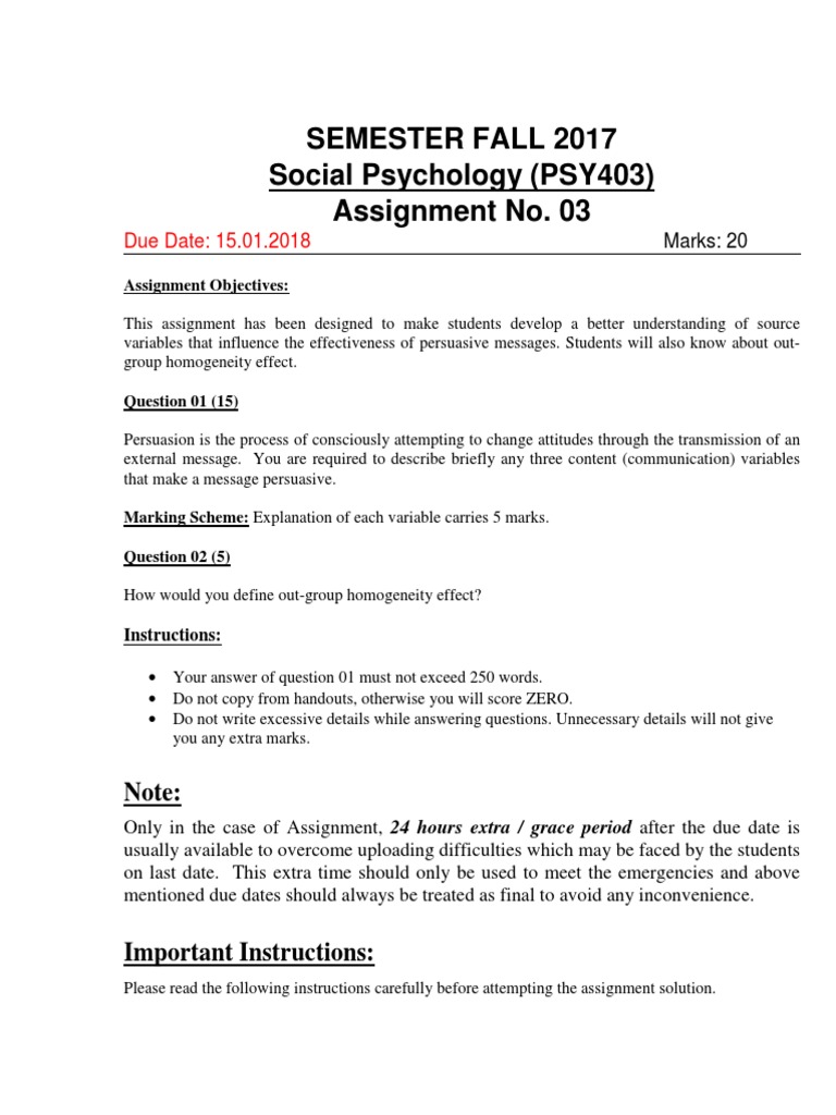 Semester Fall 2017 Social Psychology (PSY403) Assignment No. 03 | PDF | Persuasion | Social ...