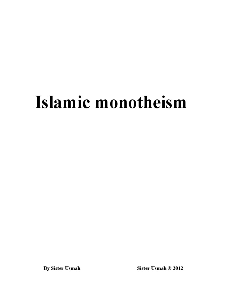 Islamic Monotheism: by Sister Usmah Sister Usmah © 2012 | PDF | Tawhid ...