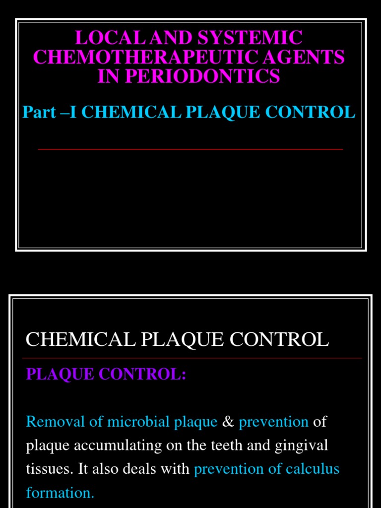 Local and Systemic Chemotherapeutic Agents in Periodontics: Part - I ...