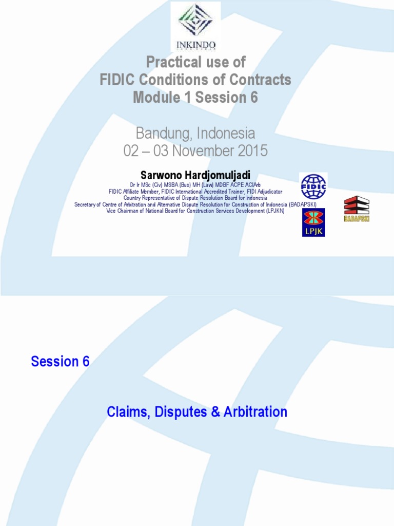 2015 Inkindo Fidic Module 1 Session 6 | PDF | Arbitration | Adjudication