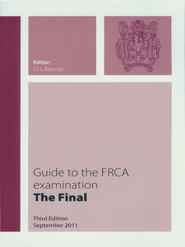 Guide To The Final FRCA 2011 | PDF | Clinical Trial | Test (Assessment)