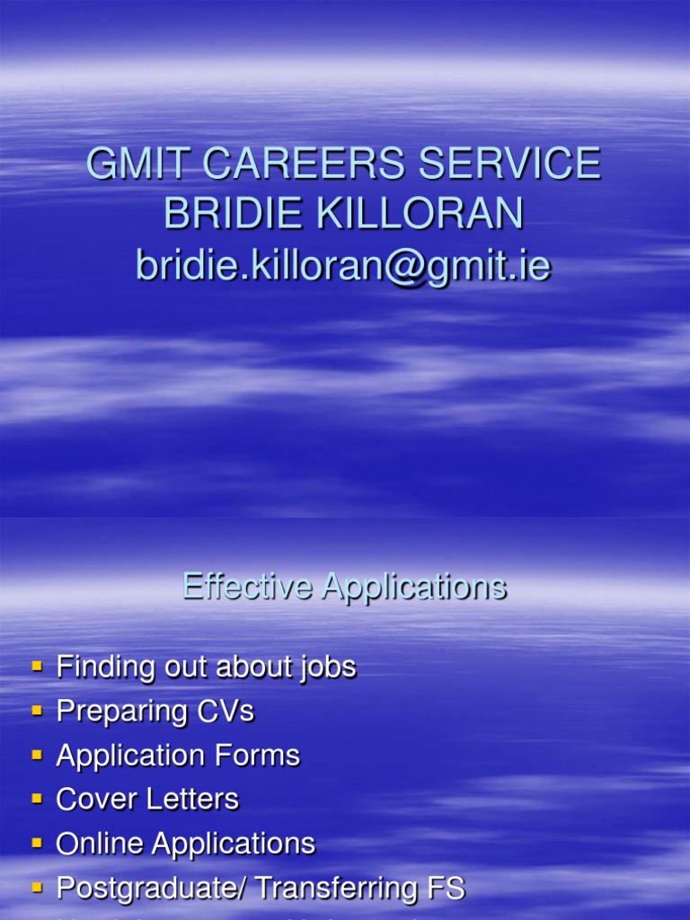 Gmit Careers Service Bridie Killoran Bridie - Killoran@gmit - Ie ...