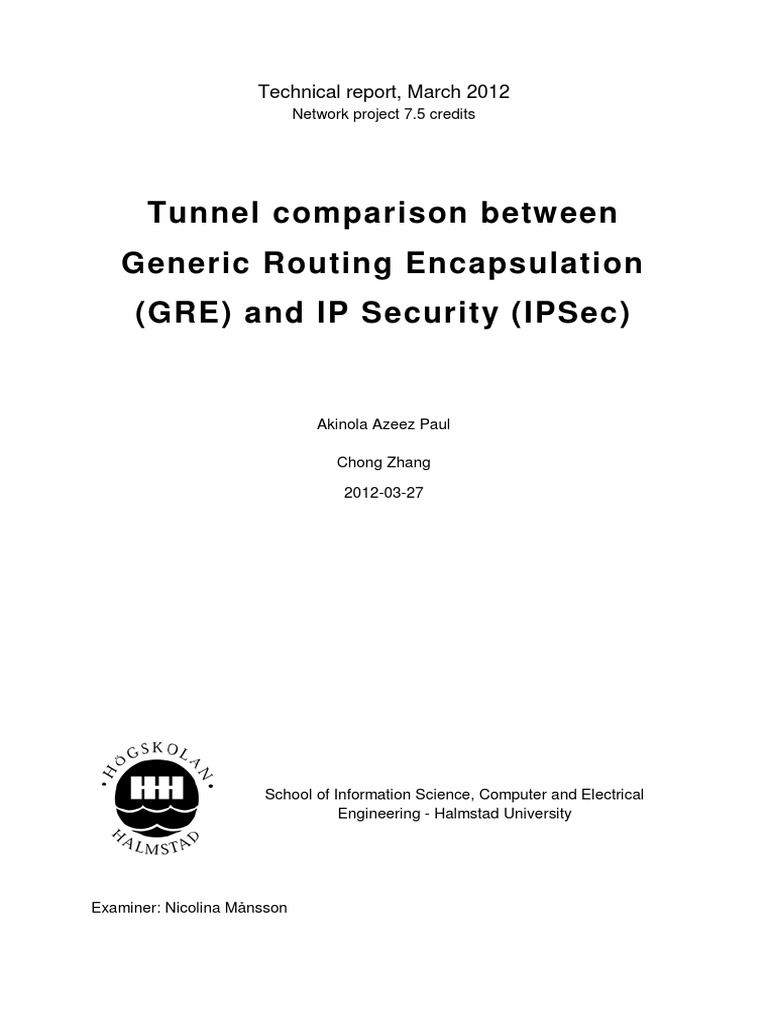 Tunnel Comparison Between Generic Routing Encapsulation (Gre) and Ip Security (Ipsec) | PDF ...