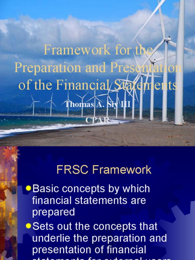 Framework For The Preparation and Presentation of The Financial ...