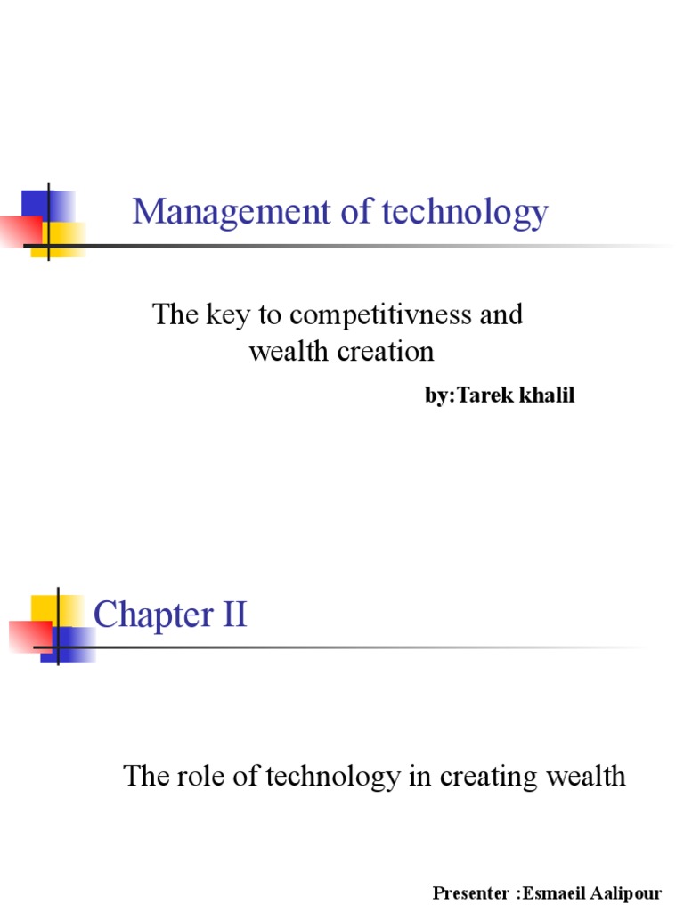 Management of Technology: The Key To Competitivness and Wealth Creation ...