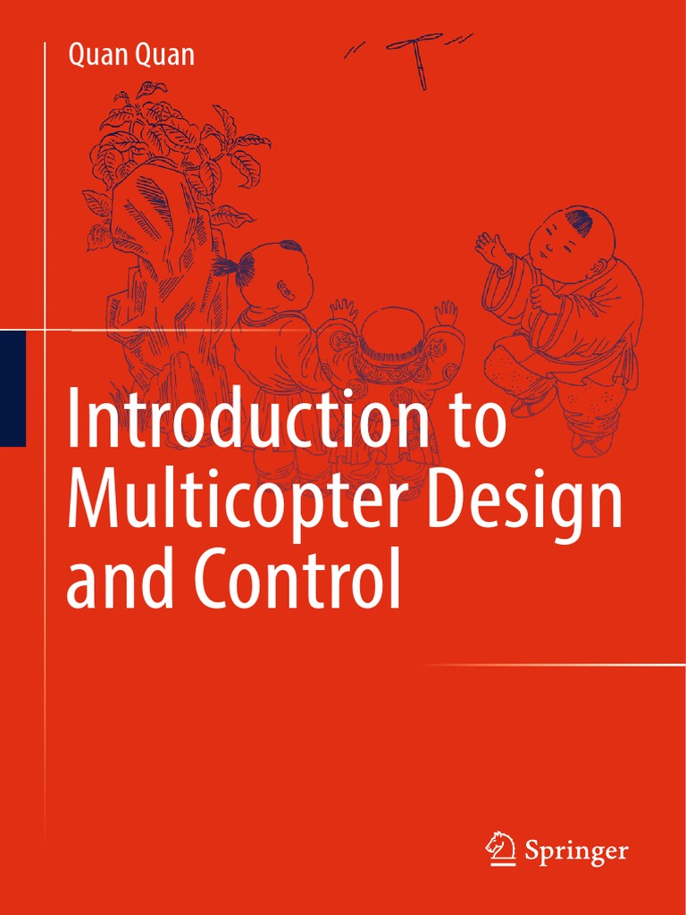 Introduction To Multicopter Design and Control - Quan Quan | PDF | Engineering | Aerospace