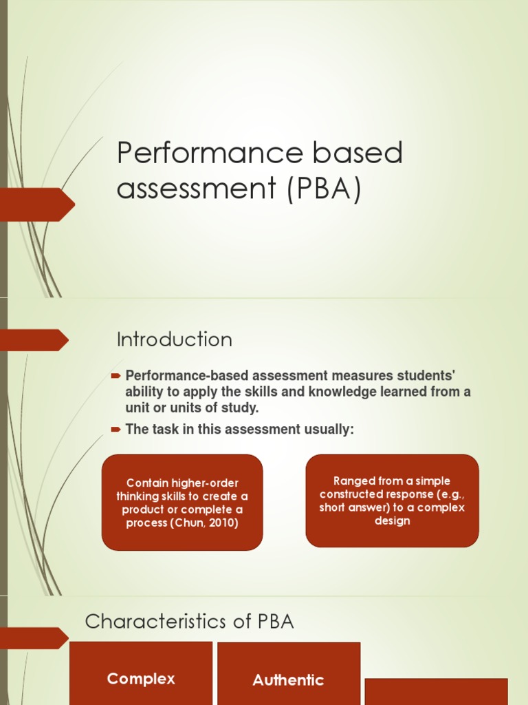PBA Measures Students' Ability to Apply Skills Through Complex ...