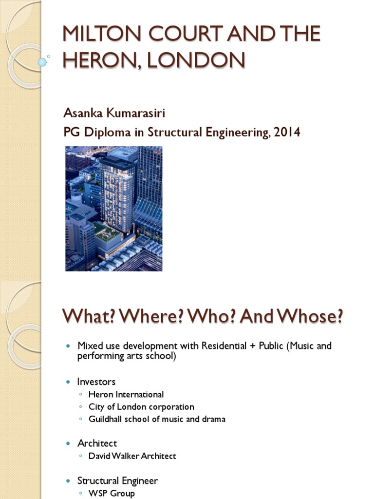 The Milton Court and The Heron | PDF | Framing (Construction) | Deep ...