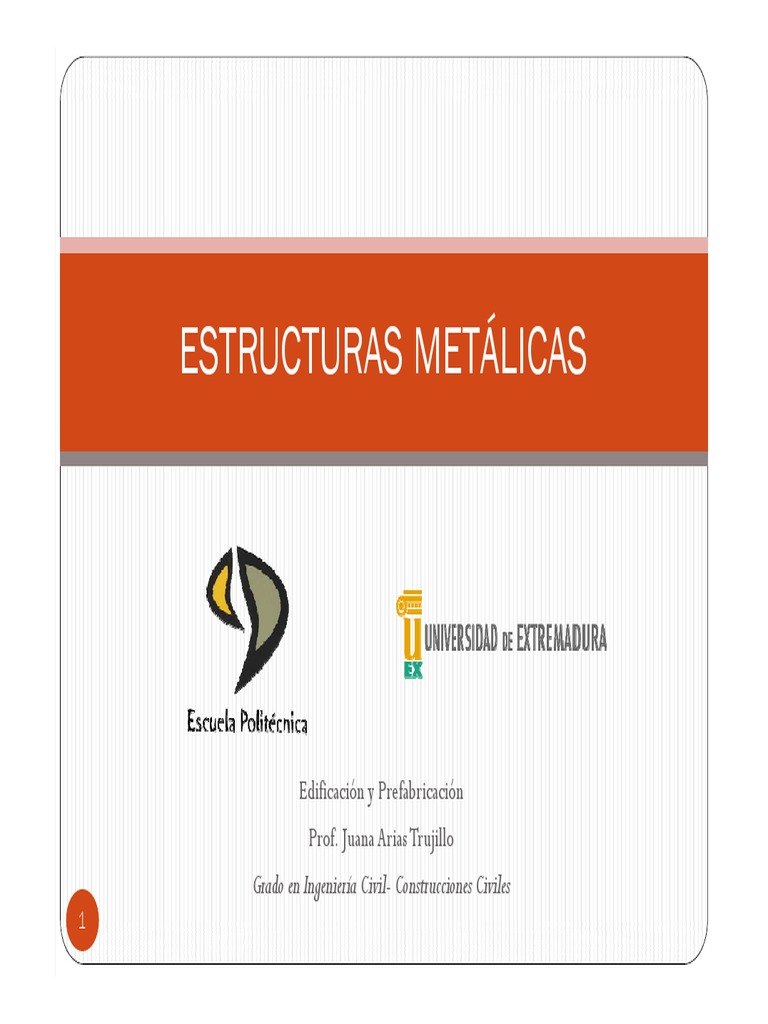 ESTRUCTURAS METÁLICAS-Parte 1 - Generalidades y Clasificacion Secciones ...