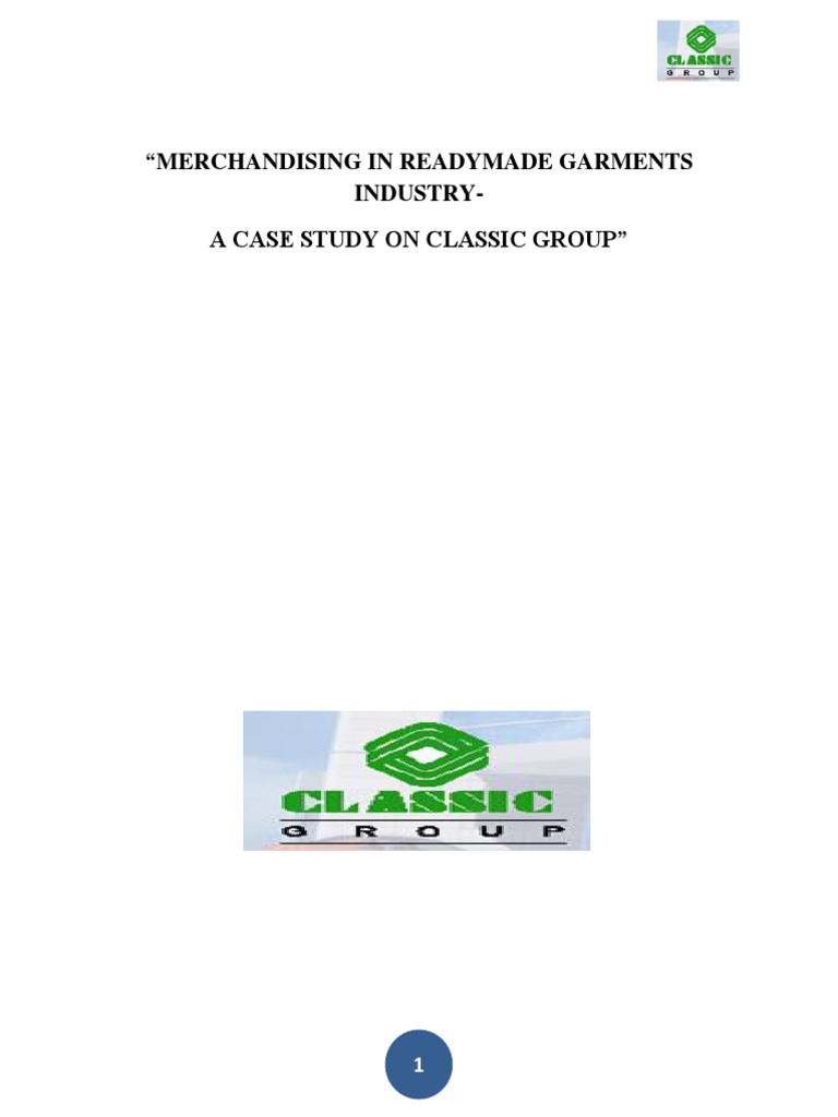 Merchandising in RMG Industry: A Case Study on Classic Group | PDF ...