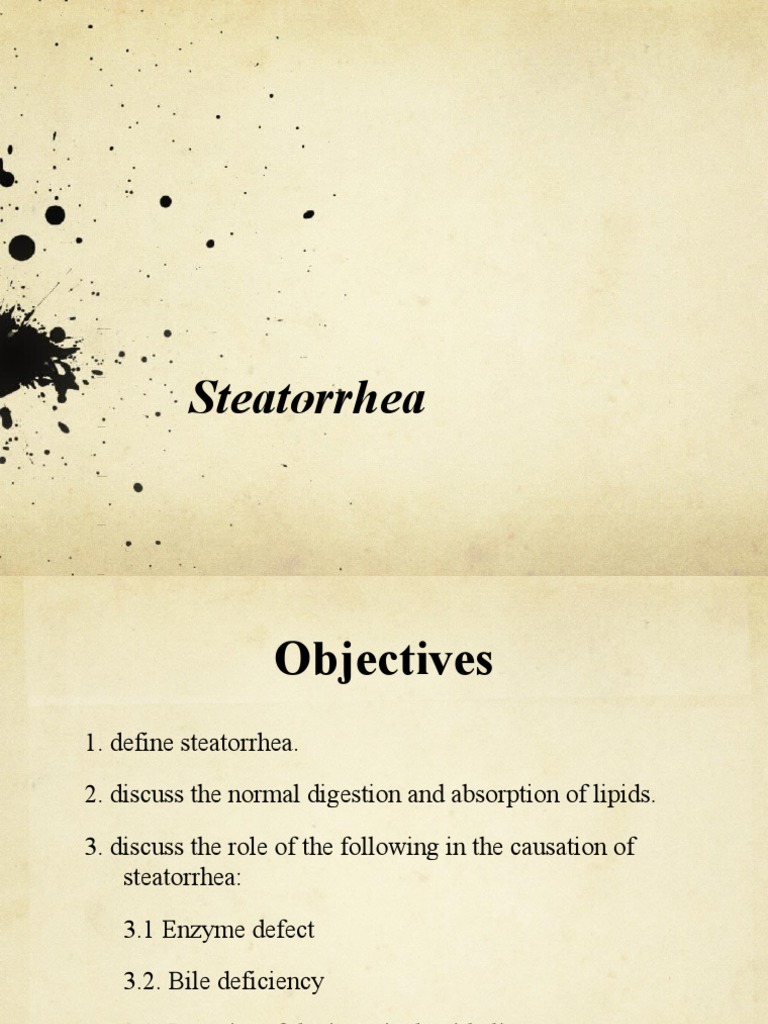 STEATORRHEA