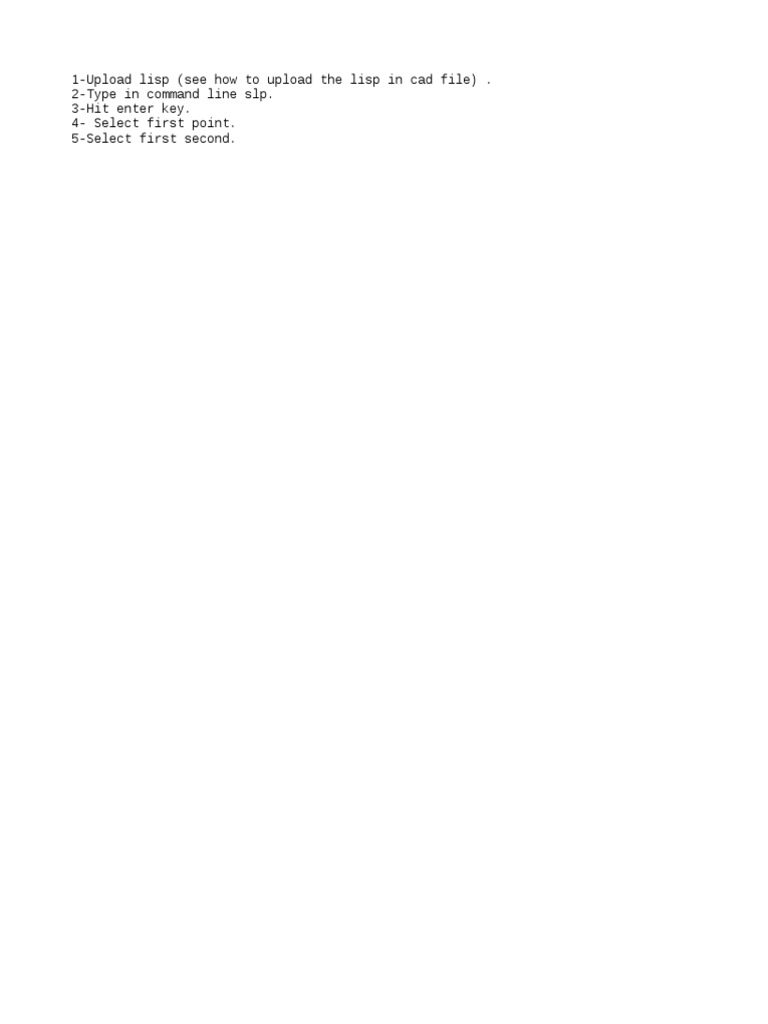 1-Upload Lisp (See How To Upload The Lisp in Cad File) - 2-Type in ...