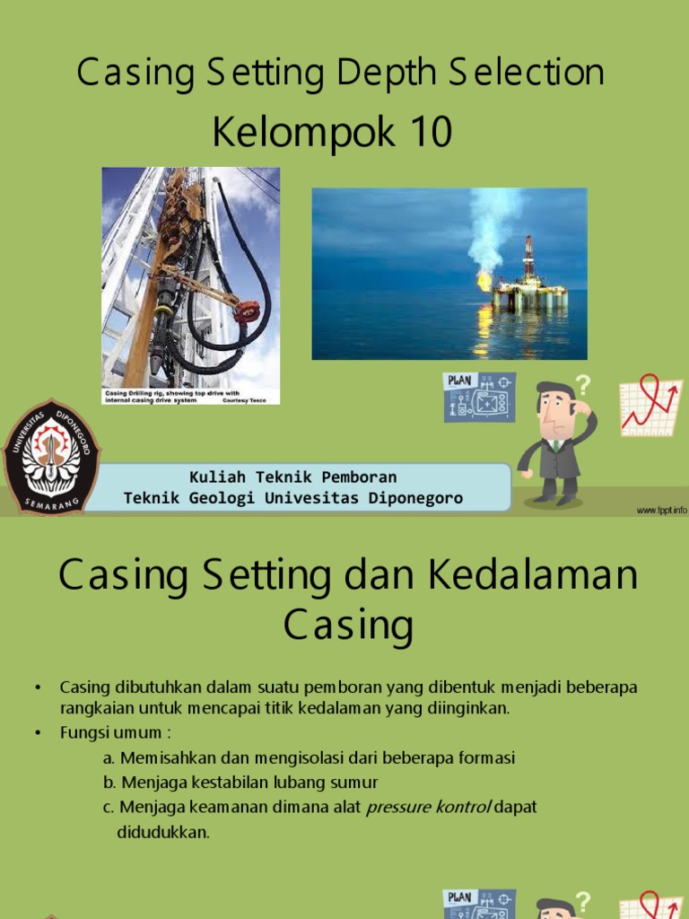 Kelompok 10 - Setting Depth Casing | PDF | Teknologi & Rekayasa