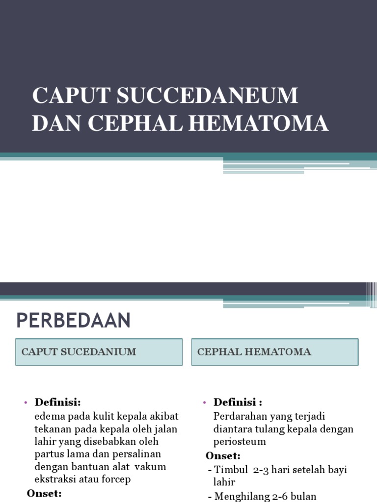 Perbedaan Caput Succedaneum dan Cephal Hematoma | PDF