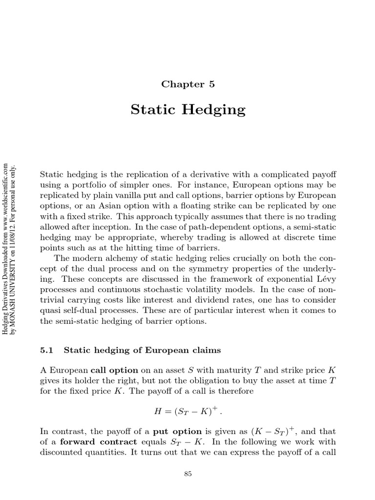 Static Hedging: May 20, 2011 14:7 World Scientific Book - 9in X 6in ...