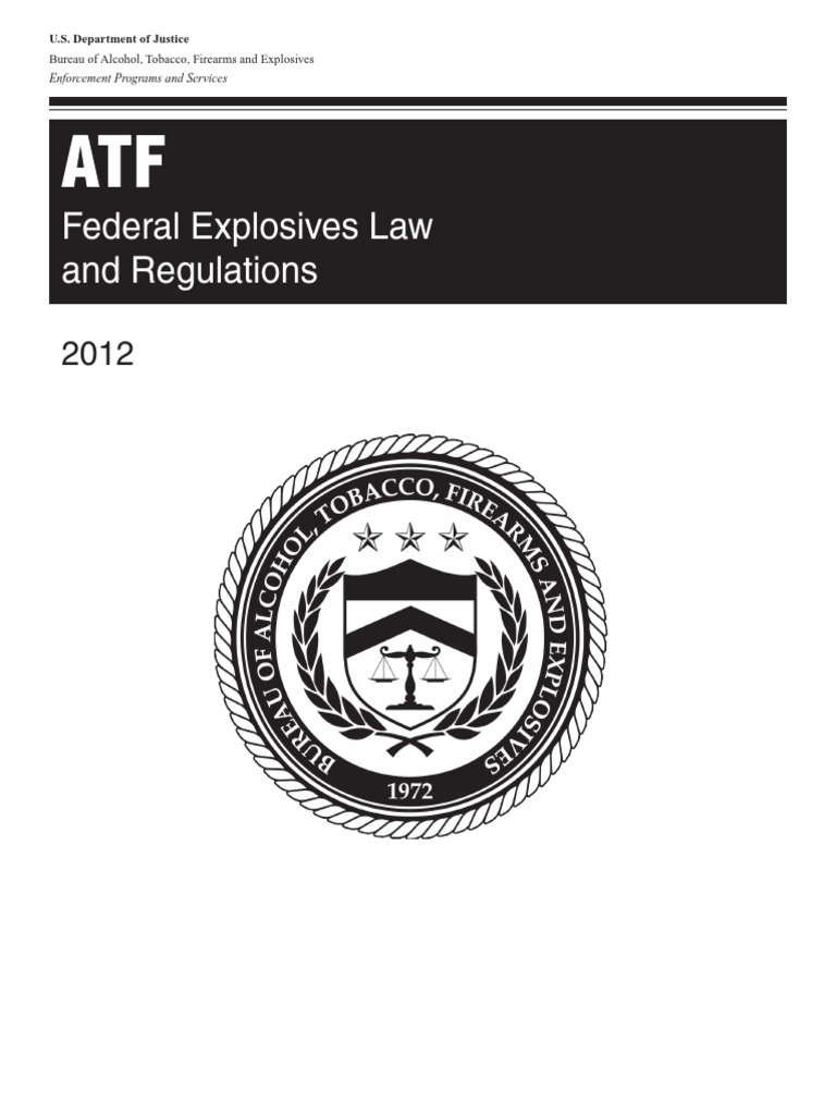 Federal Explosives Law and Regulations 2012 Atf-P-5400-7 PDF | PDF ...