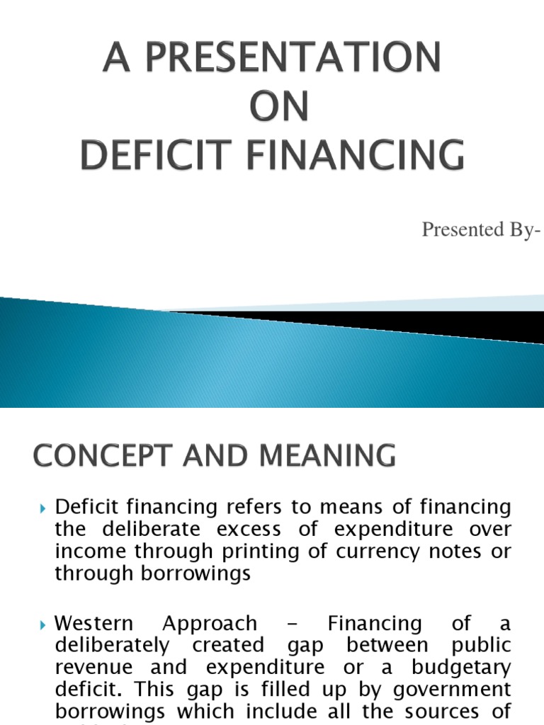 Presentation On Deficit Financing | PDF | Deficit Spending | Fiscal ...