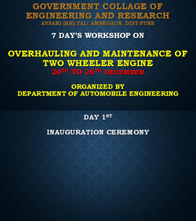 7 Day'S Workshop On: Overhauling and Maintenance of Two Wheeler Engine ...