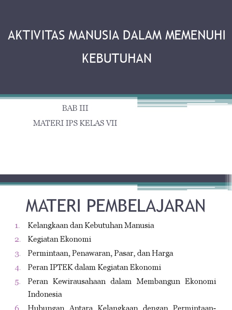 3. Aktivitas Manusia Dalam Memenuhi Kebutuhan
