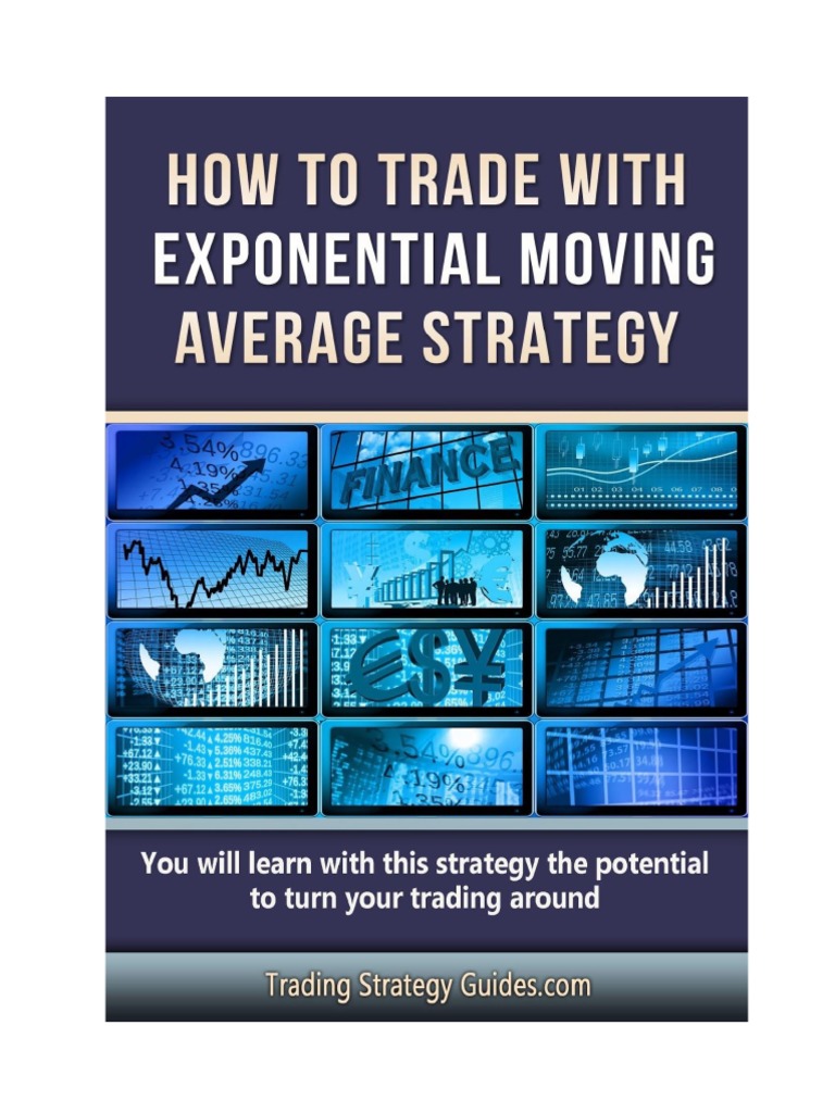 Exponential Moving Average Strategy | PDF | Moving Average | Economics Exponential Moving Average Strategy | PDF | Moving Average | Economics