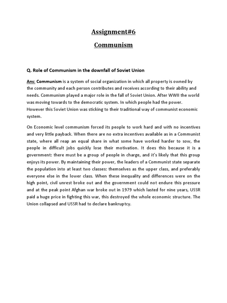 Assignment#6 Communism: Q. Role of Communism in The Downfall of Soviet ...