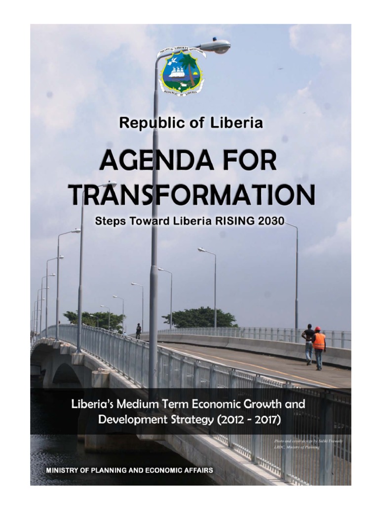 Liberia's Agenda for Transformation 2013 | PDF | Liberia | Strategic ...