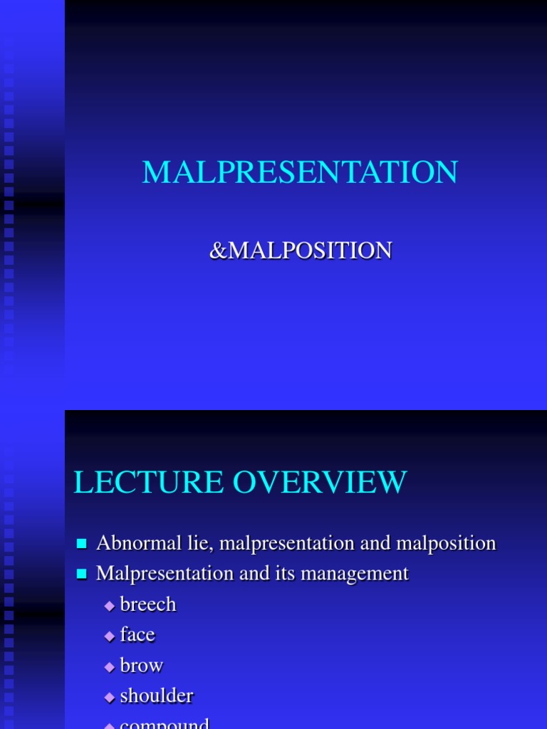 Malpresentation | PDF | Human Pregnancy | Obstetrics