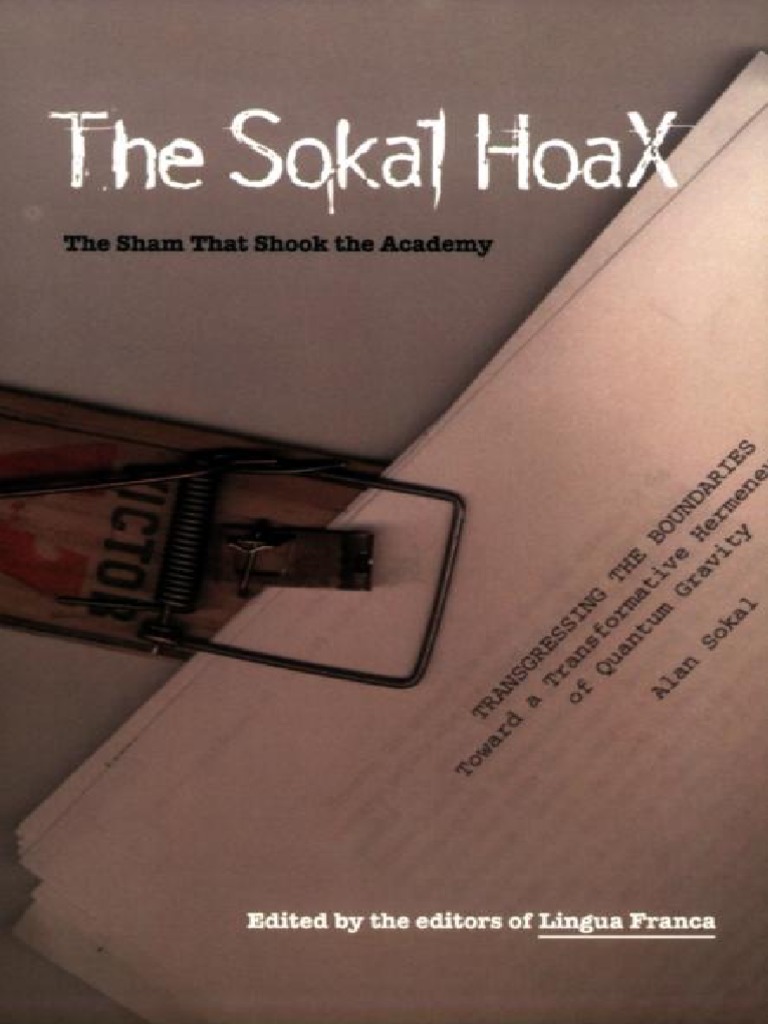Sokal Hoax The Sham That Shook The Academy The - L | PDF | General ...