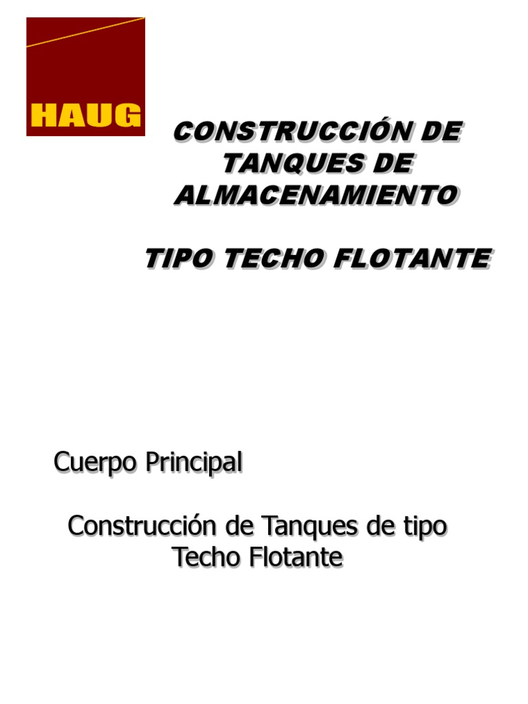 Construcción de Tanques de Almacenamiento. Tipo Techo Flotante - HAUG PDF | PDF | Calidad ...
