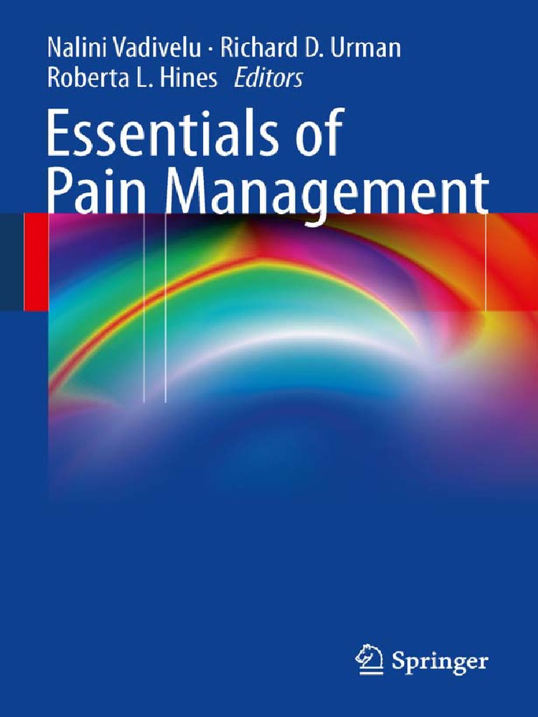 282-Essentials of Pain Management-Nalini Vadivelu Richard D. Urman ...