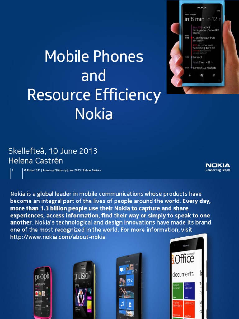 Mobile Phones and Resource Efficiency Nokia: Skellefteå, 10 June 2013 ...
