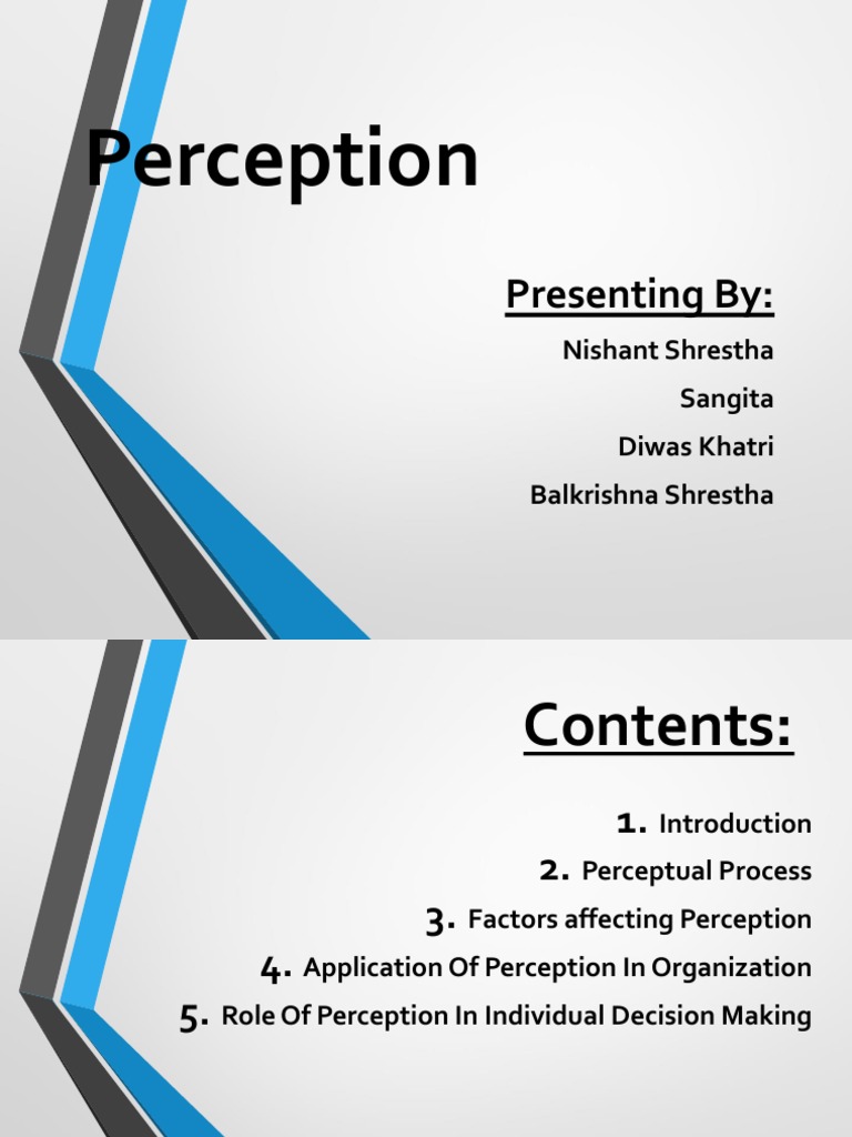 Perception: Presenting by | PDF
