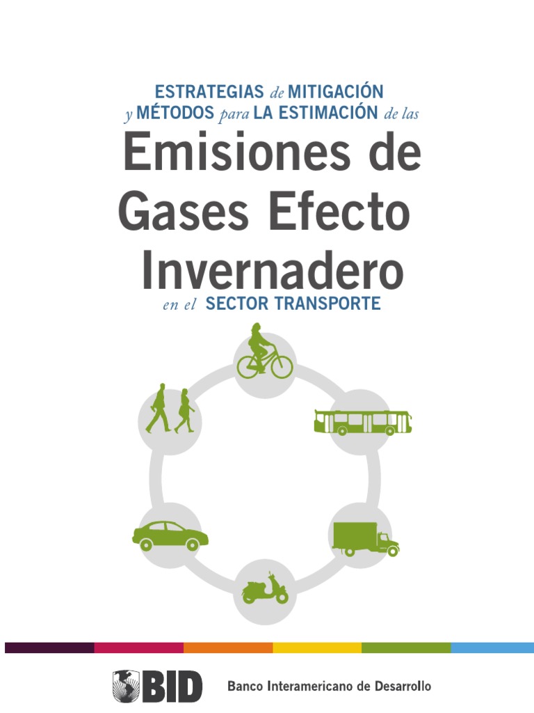 Estrategias de Mitigación y Métodos para La Estimación de Las Emisiones de Gases Efecto ...