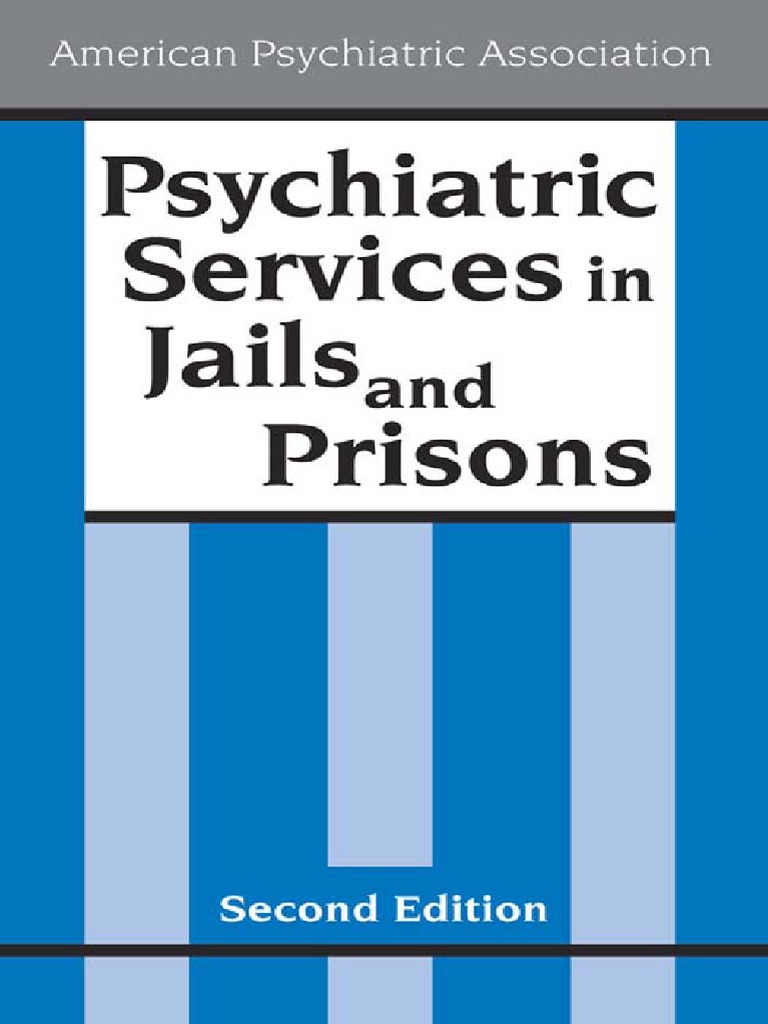 Psychiatric Services in Jails and Prisons | PDF | Psychiatry | Prison