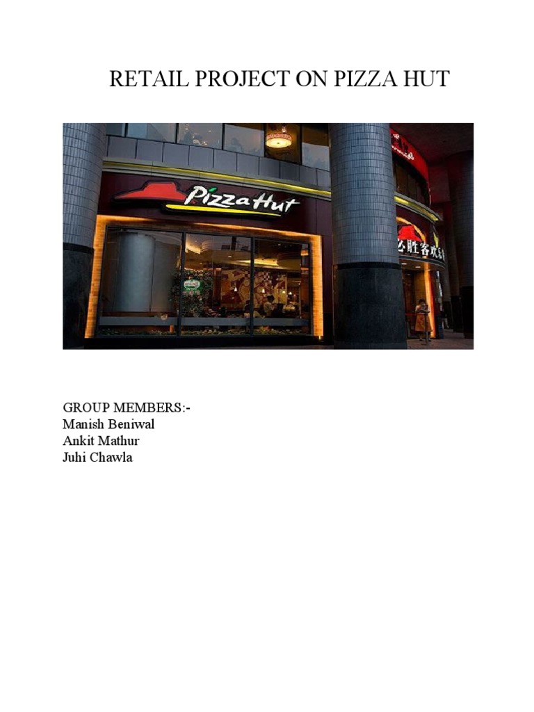 Retail Project On Pizza Hut | PDF | Business | Market (Economics)